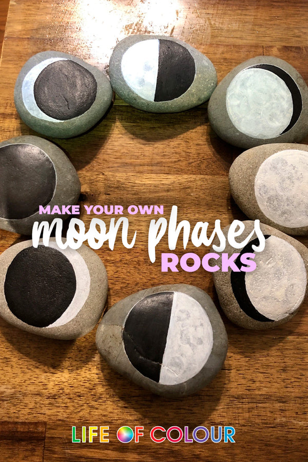 Paint your own set of Moon Phases rocks - Life of Colour